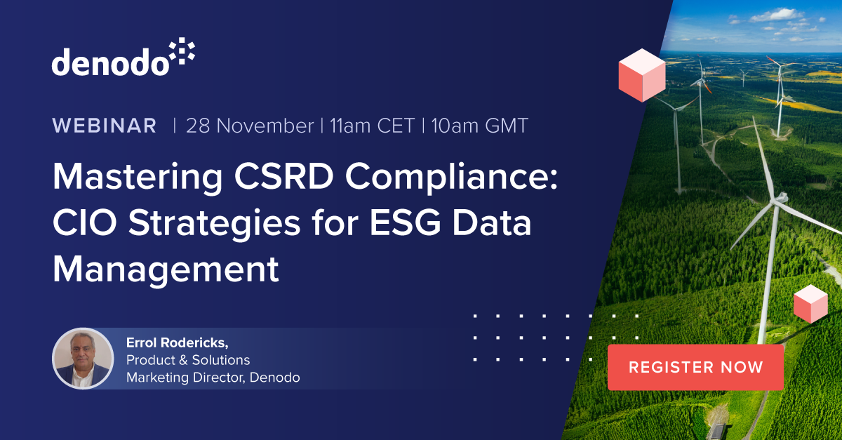 Mastering CSRD Compliance: CIO Strategies for ESG Data Management | Denodo